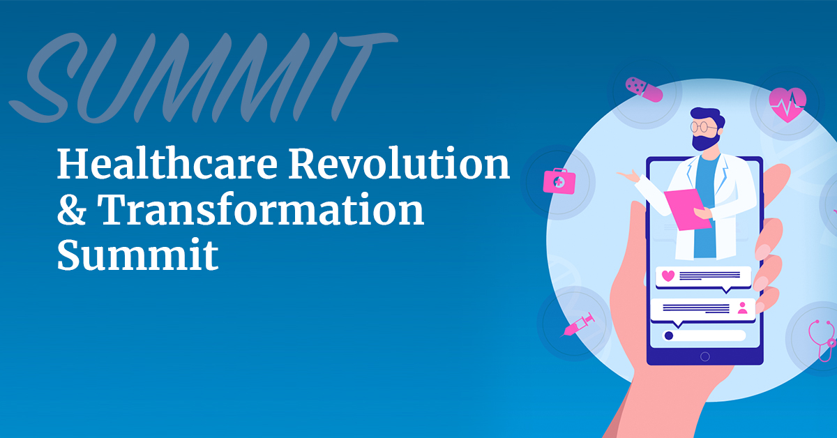 Healthcare Revolution & Transformation Summit