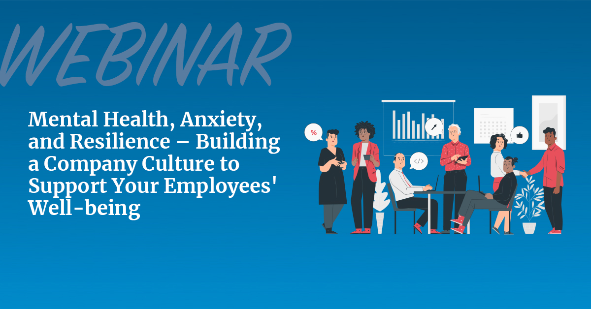 [Free Webinar] Mental Health, Anxiety, and Resilience – Building a ...