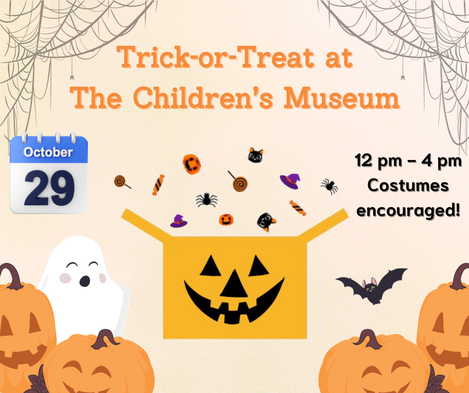 Trick-or-Treat at the Museum | Children's Museum at Holyoke
