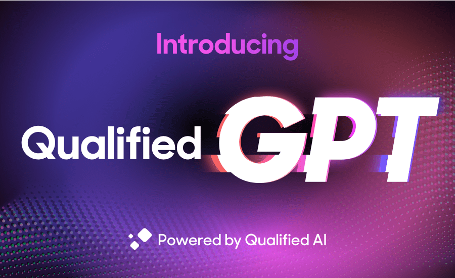 Qualified Unveils Qualified GPT, Generative AI for the Pipeline Cloud