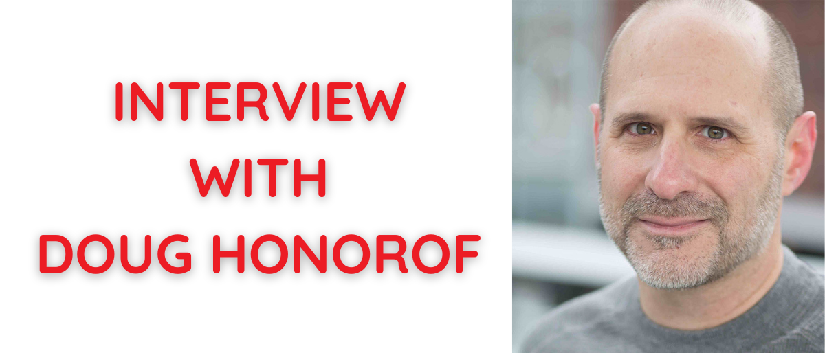 Interview with Doug Honorof
