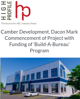 Insight | Camber Development, Dacon Mark Commencement of Project with Funding of Build-a-Bureau ...