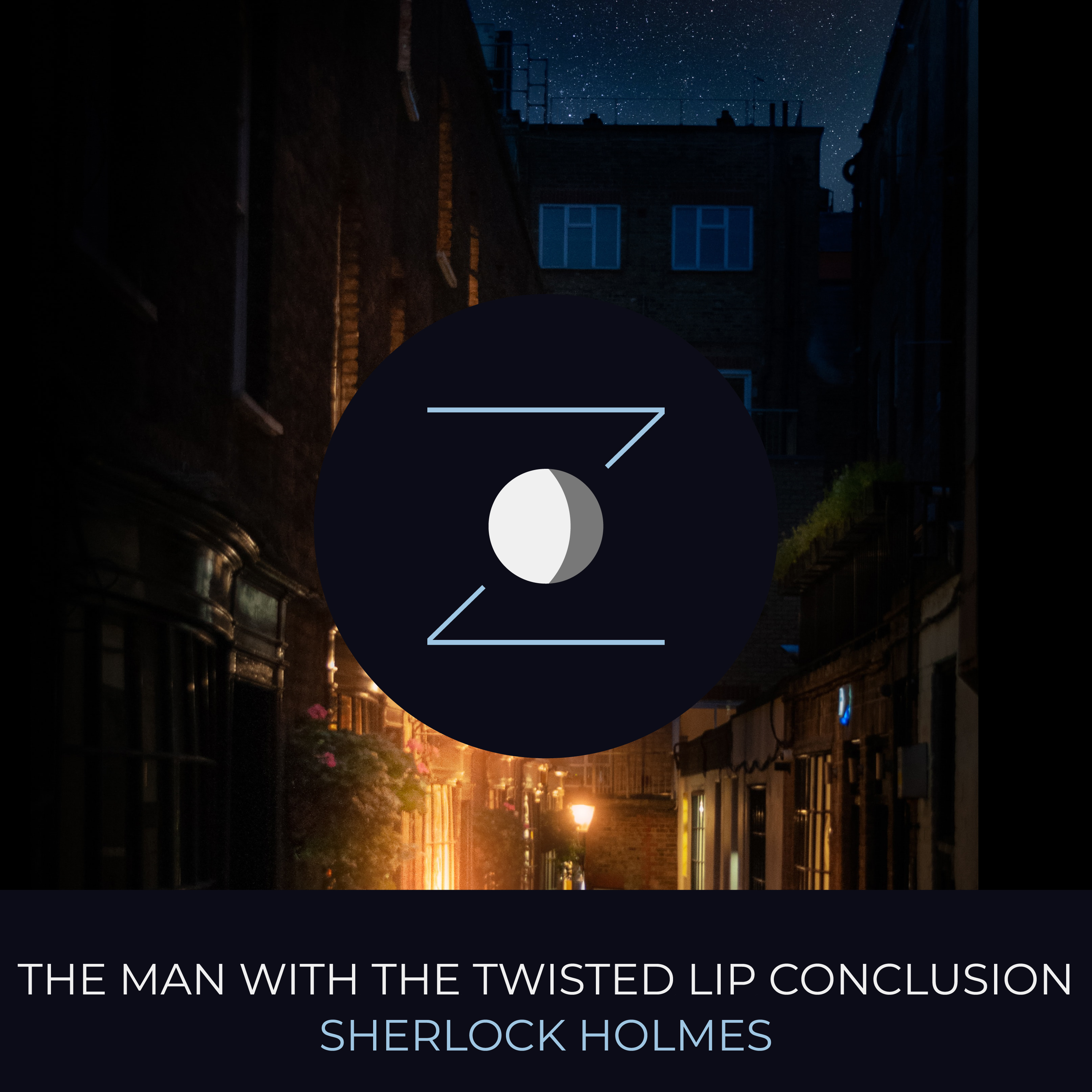 "The Man with the Twisted Lip Conclusion | Sherlock Holmes ...