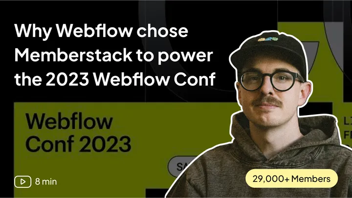 Learn How Webflow Conf 2023 Uses Memberstack | Showcase