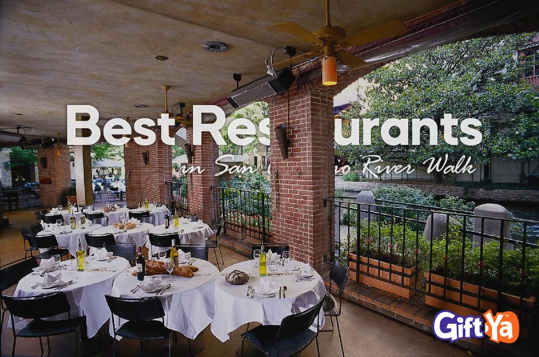 Best Restaurants in San Antonio River Walk