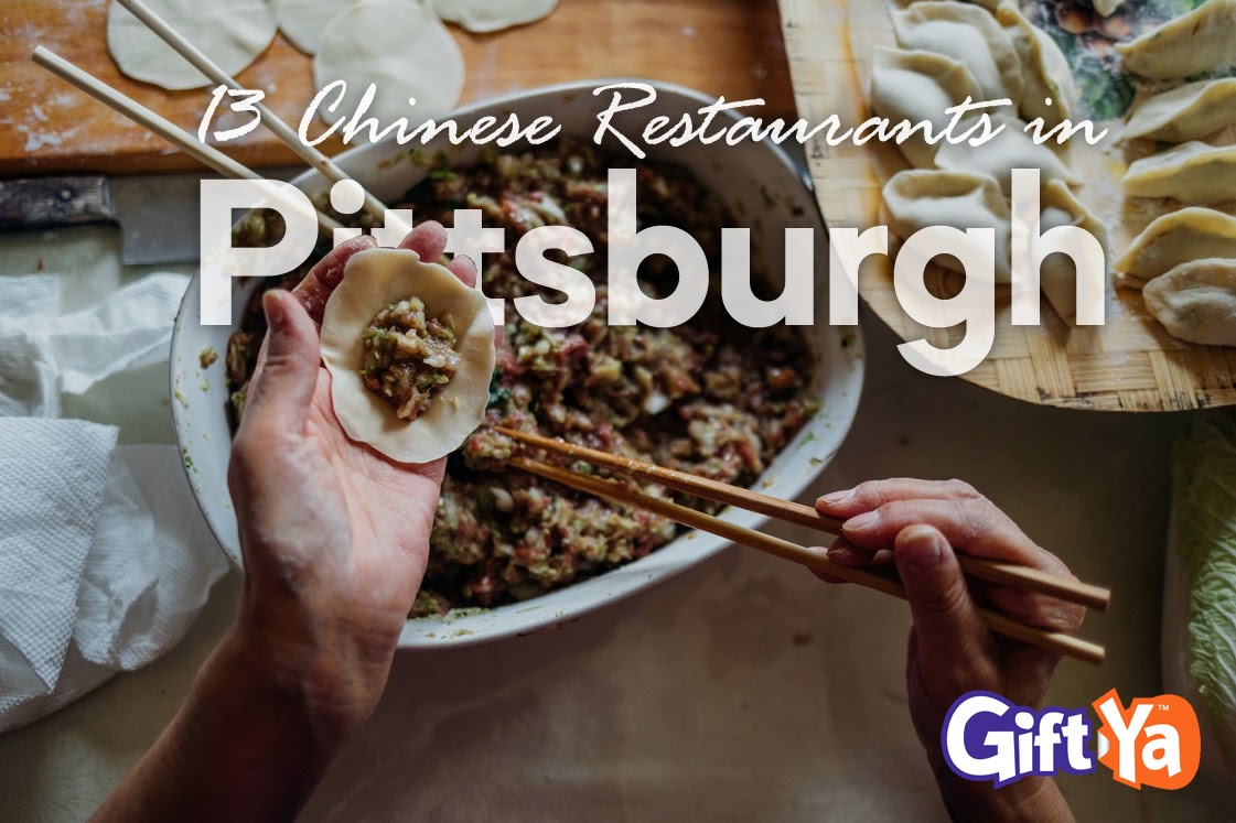 13 Chinese Restaurants in Pittsburgh You Need to Visit on Your Next ...