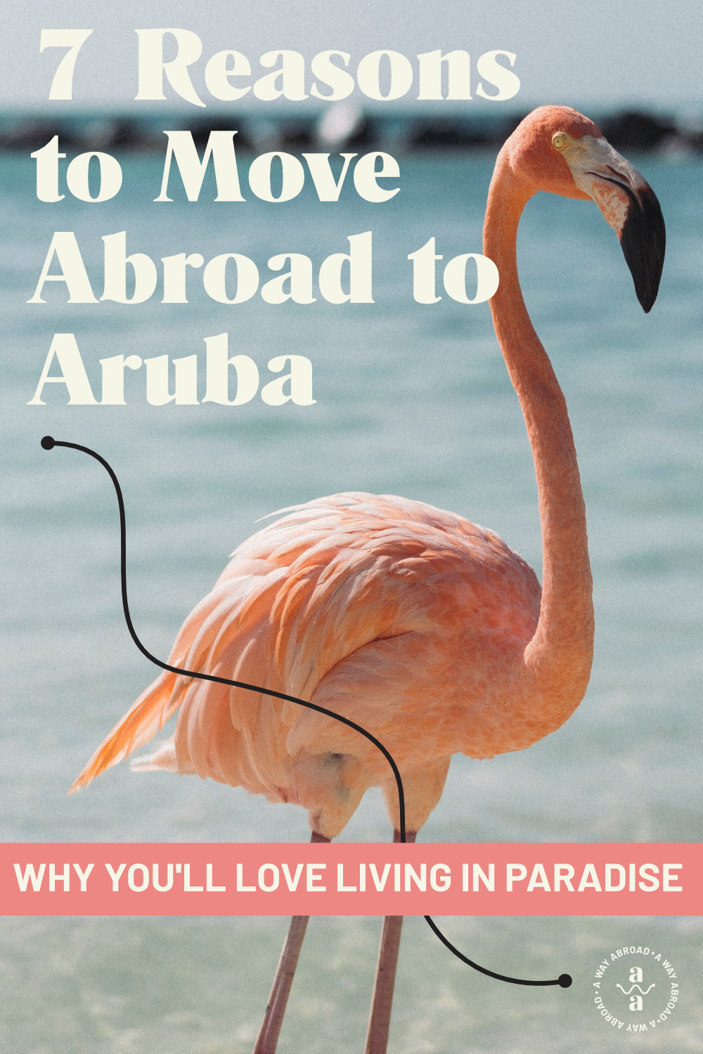 An Expat's Guide to Living in Aruba - A Way Abroad