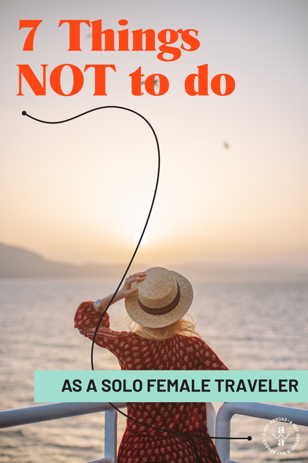 7 Important Safety Tips for Female Expats & Travelers - A Way Abroad