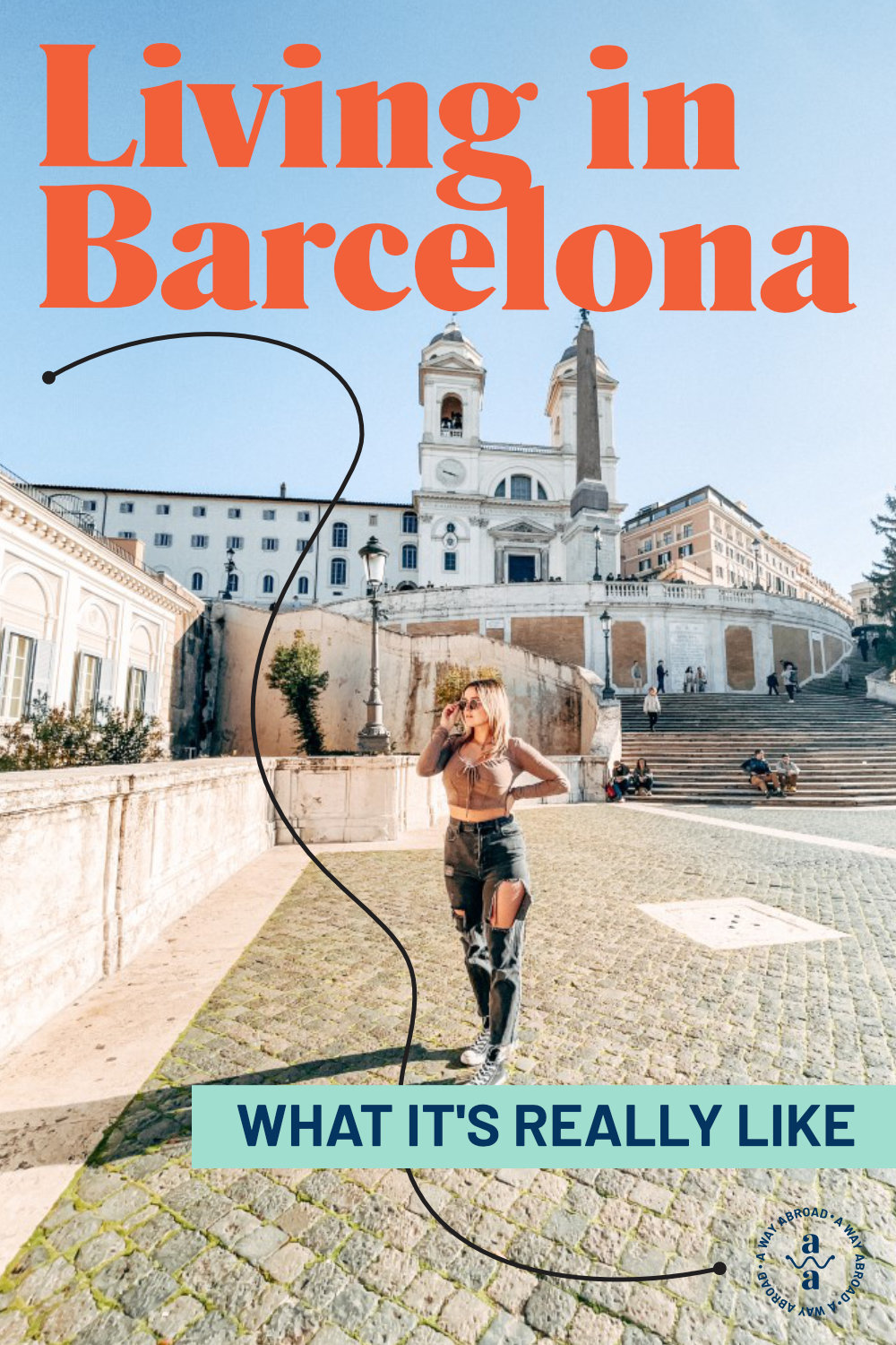 An Expat's Guide to Living in Barcelona - A Way Abroad