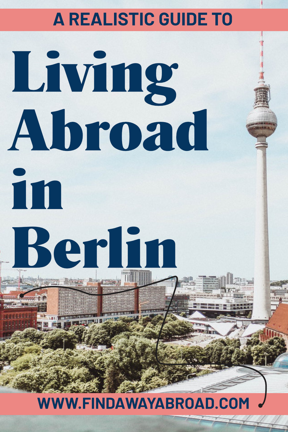 An Expat's Guide to Living in Berlin - A Way Abroad