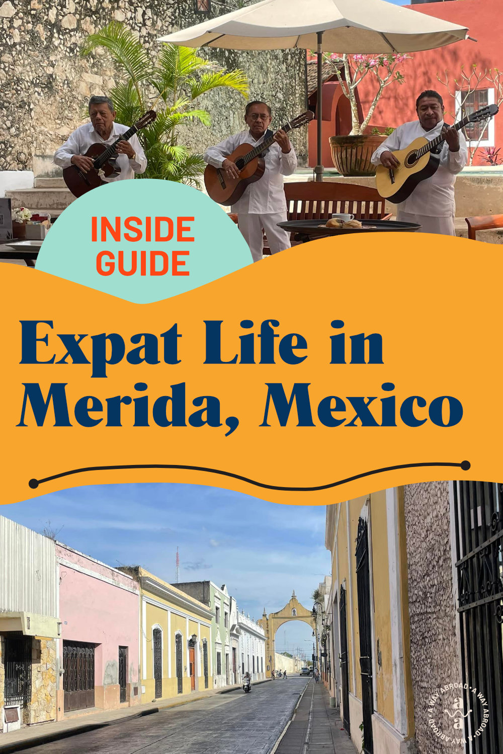 An Expat Guide to Living in Merida, Mexico - A Way Abroad