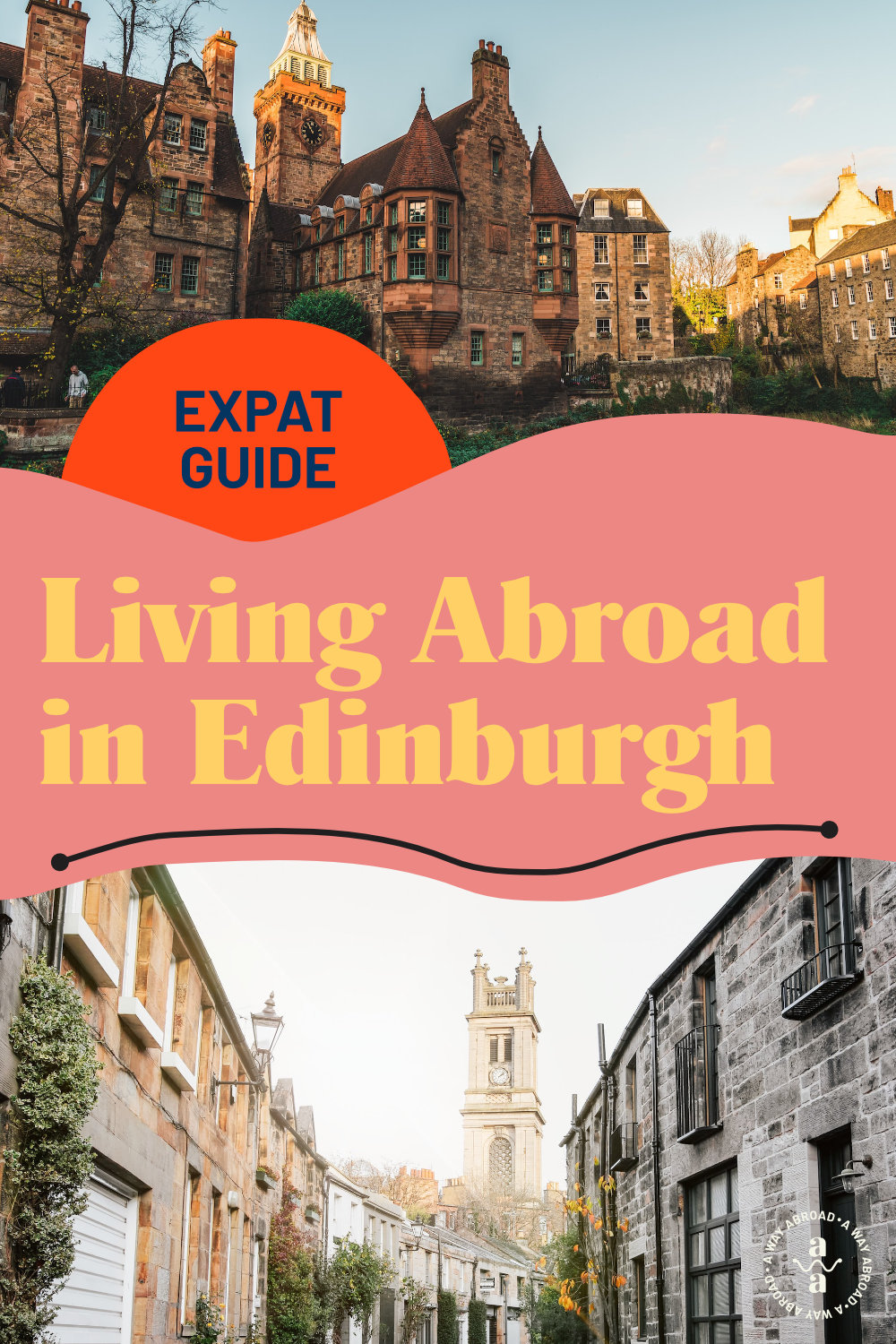 An Expat's Guide to Living in Edinburgh - A Way Abroad