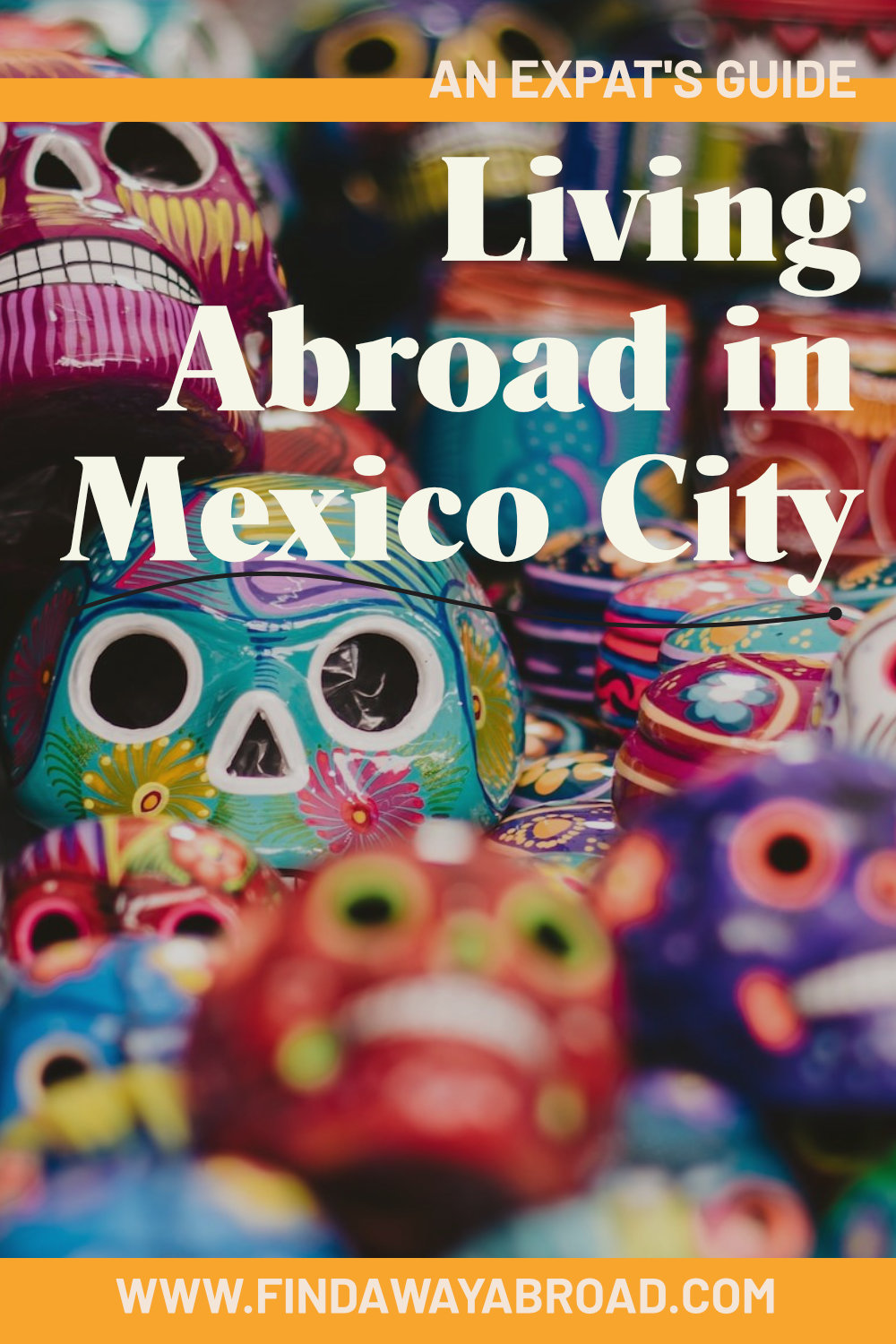 An Expat's Guide to Living in Mexico City - A Way Abroad