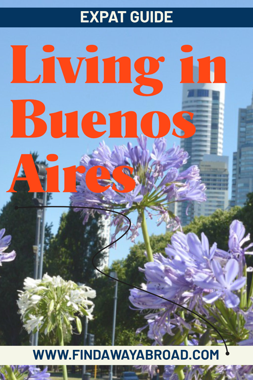 An Expat’s Guide to Living in Buenos Aires, Argentina
