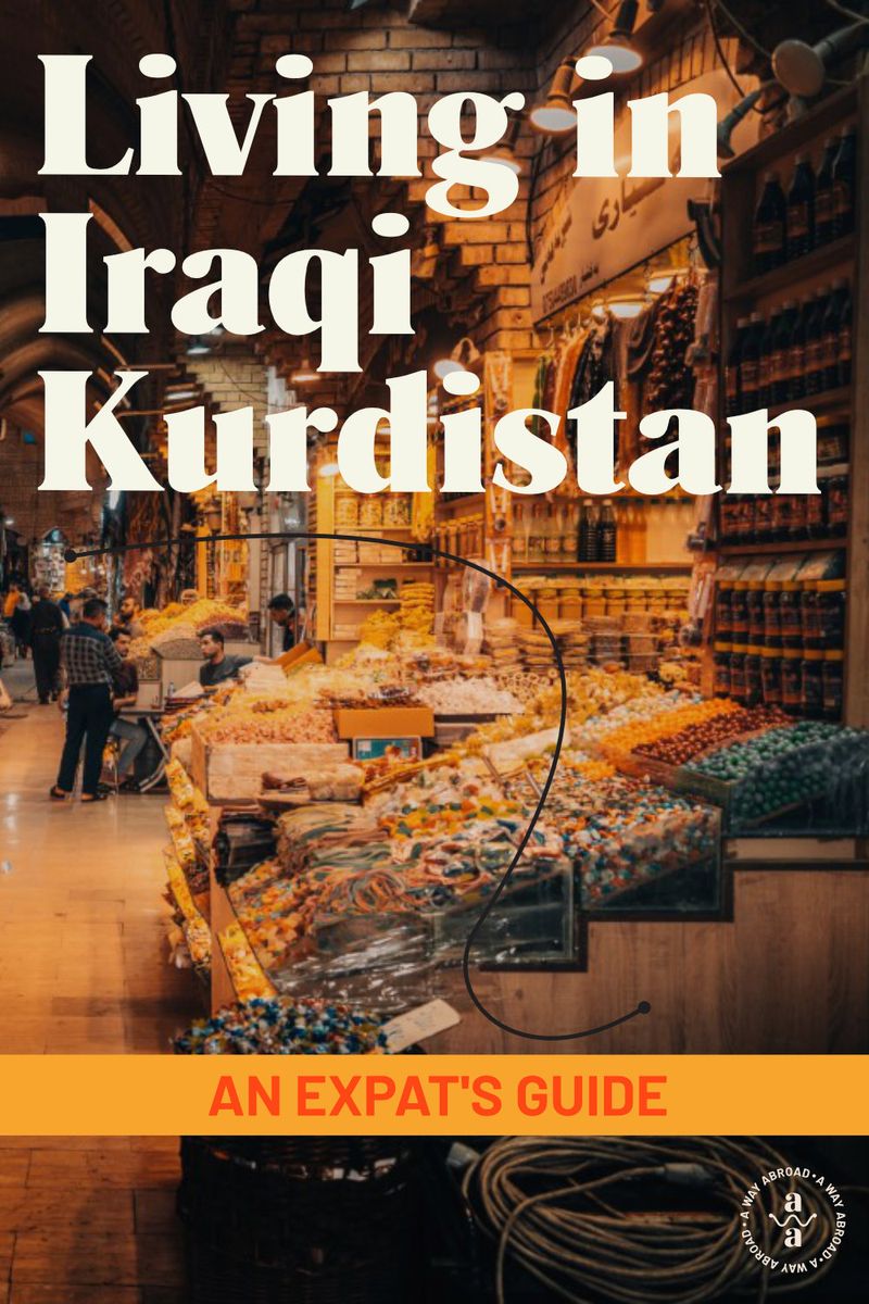 An Expat's Guide to Living in Northern Iraq