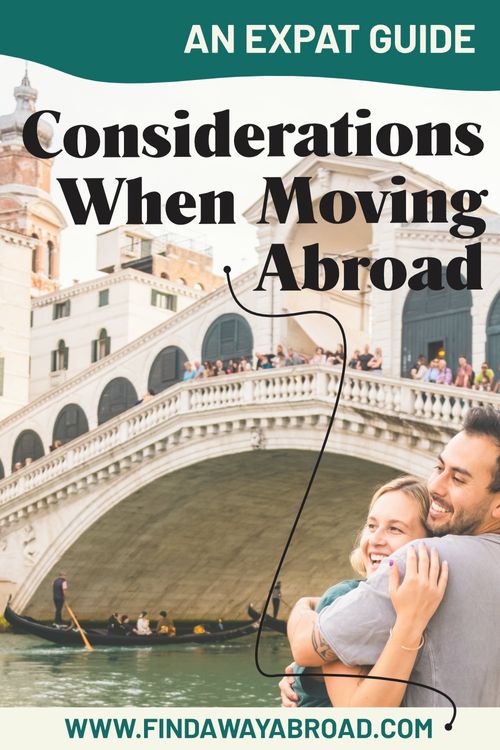 9 Things to Consider When Moving to Another Country - A Way Abroad