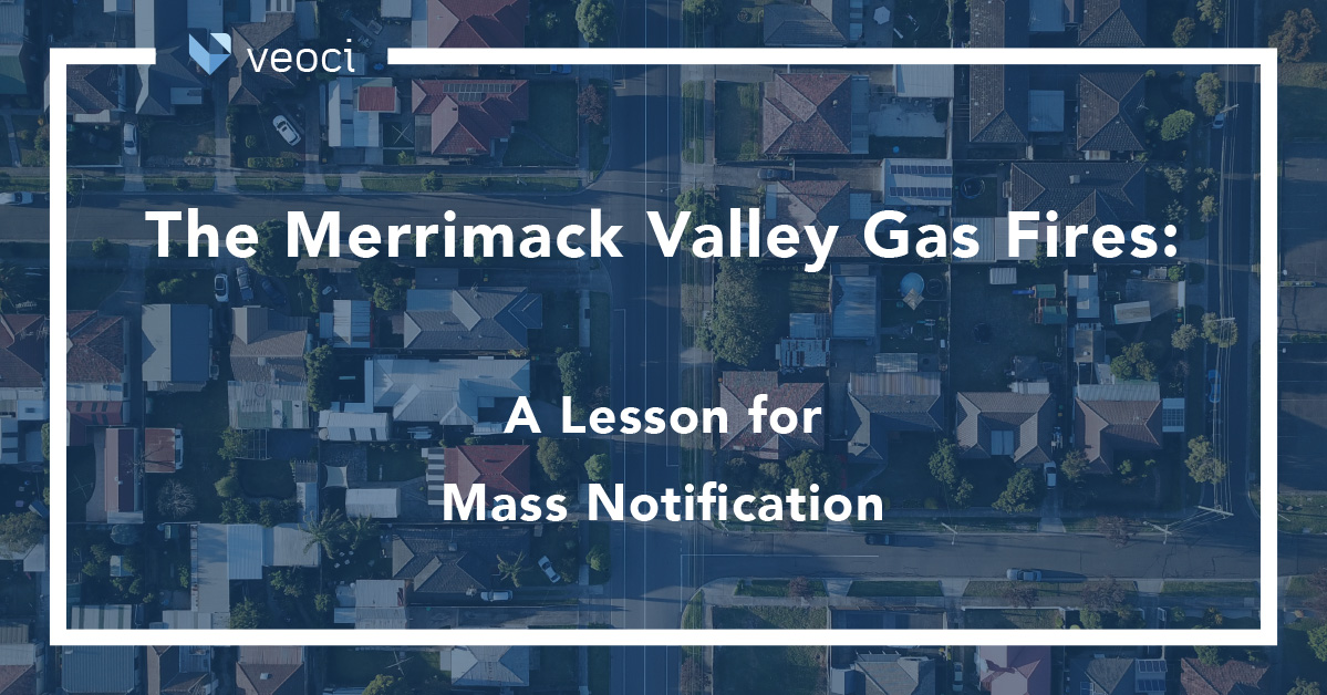 The Merrimack Valley Natural Gas Fires: A Lesson for Mass Notification