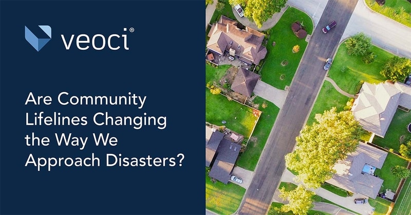 Are Community Lifelines Changing the Way We Approach Disasters ...