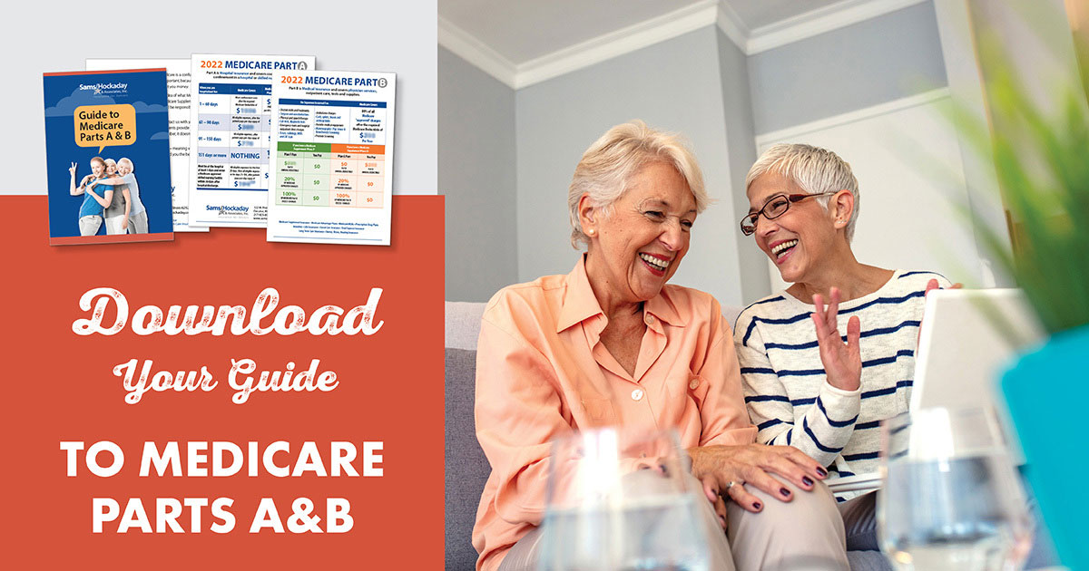 Guide to Medicare Parts A & B | Sams/Hockaday & Associates Inc.