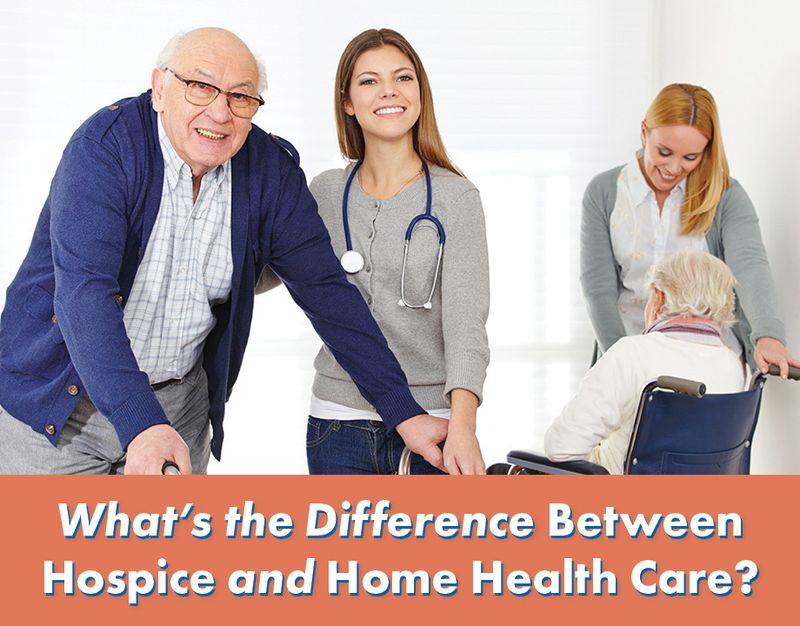 What's the Difference Between Hospice and Home Health Care?
