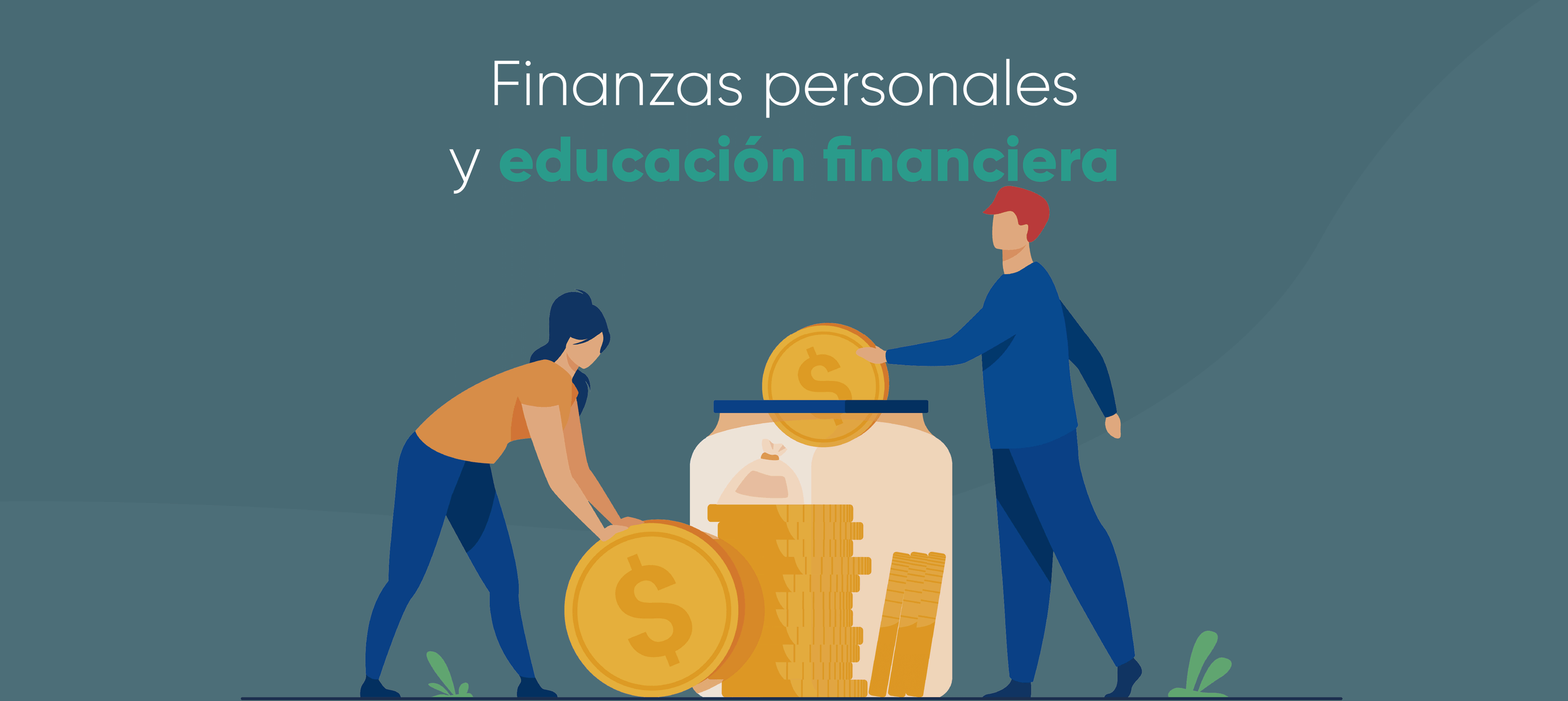 ¿Qué son las finanzas personales y la educación financiera?