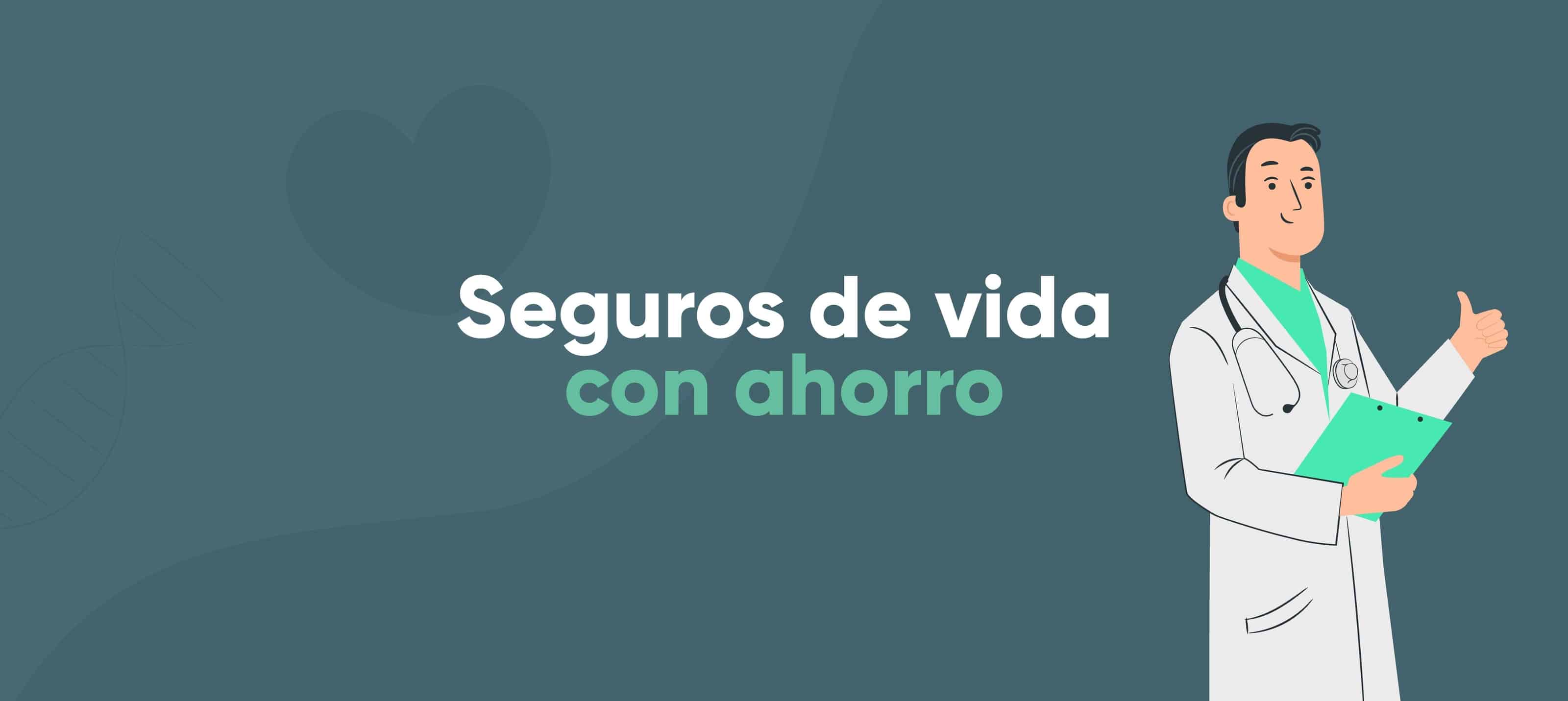 Seguros de vida con ahorro: ¿qué son y por qué debería invertir en ellos? | Tributi