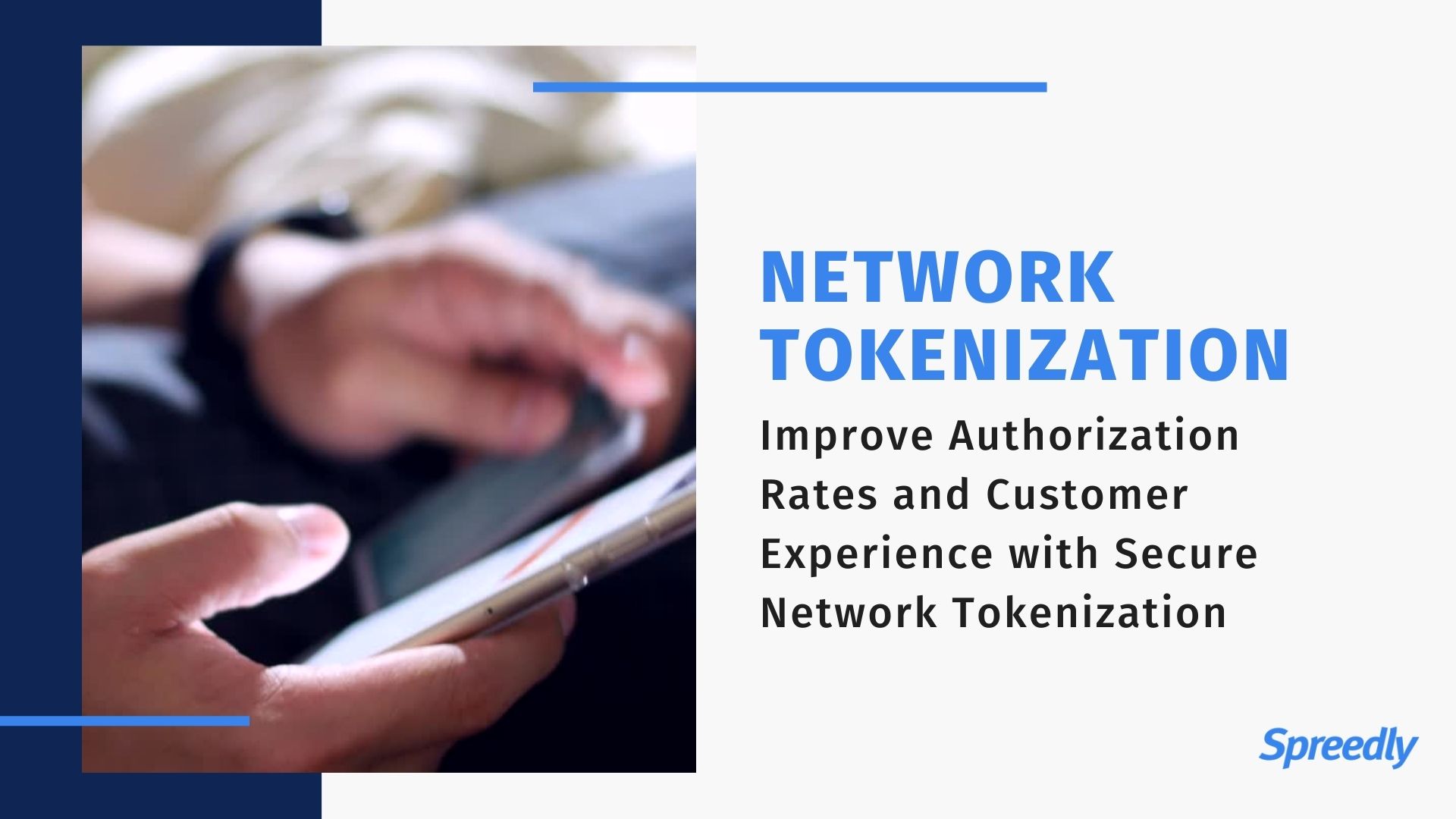 Network Tokenization With Spreedly