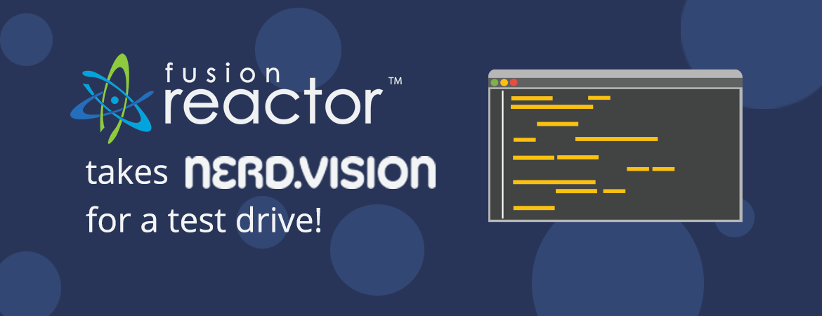 Fusion Reactor takes nerd.vision for a test drive! | nerd.vision