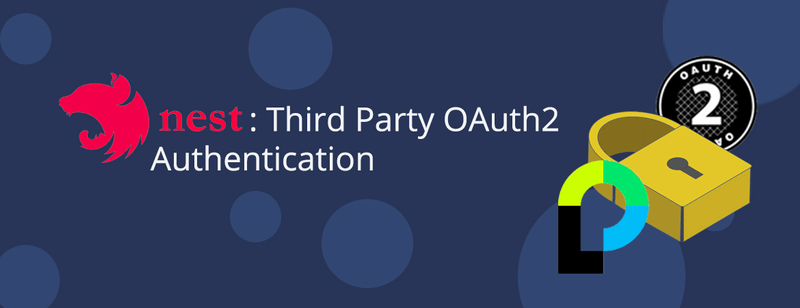 NestJS: Third Party OAuth2 Authentication | nerd.vision