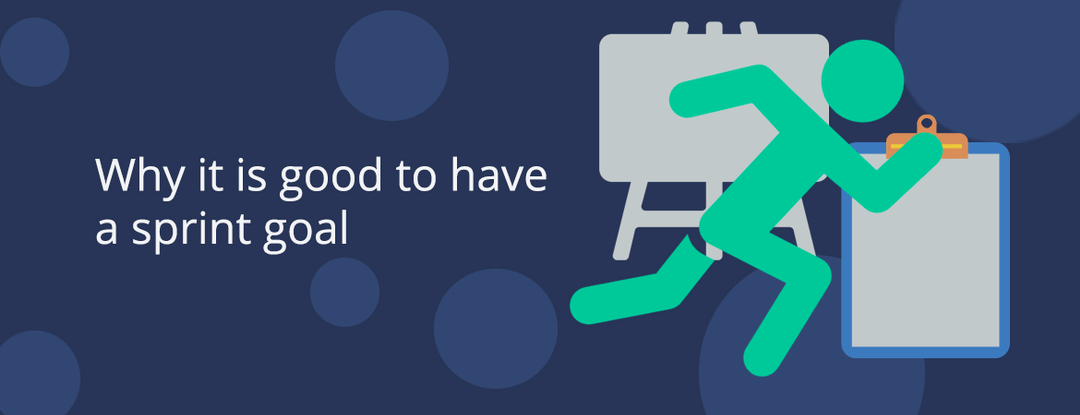 Why it is good to have a good sprint goal | nerd.vision