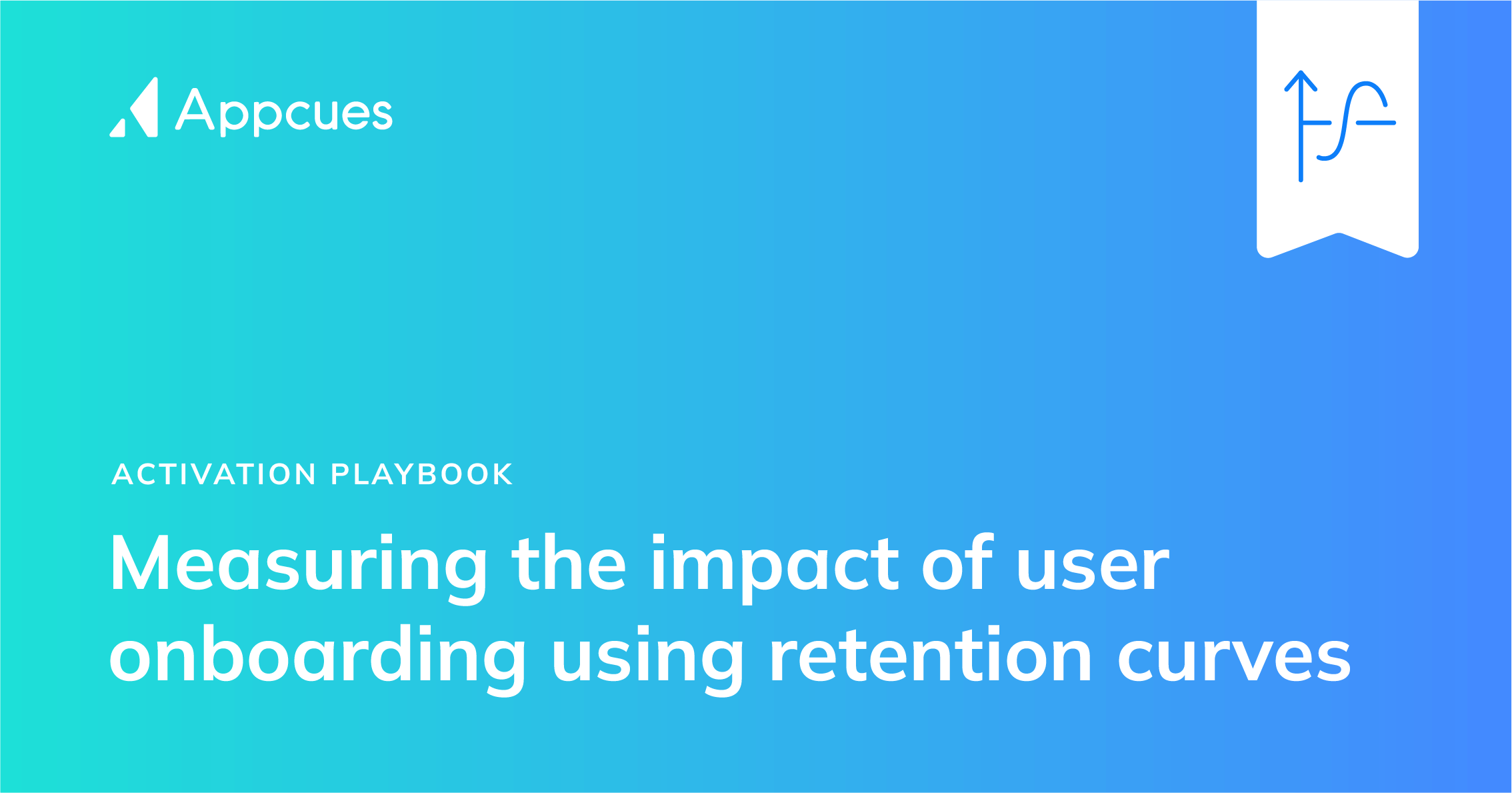 Measuring the impact of user onboarding using retention curves | Appcues