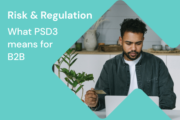 What PSD3 Means for B2B | Hokodo