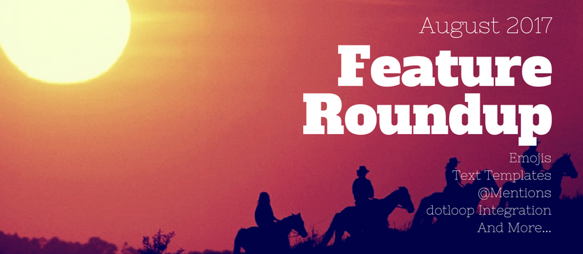 August 2017 Feature Roundup | Follow Up Boss