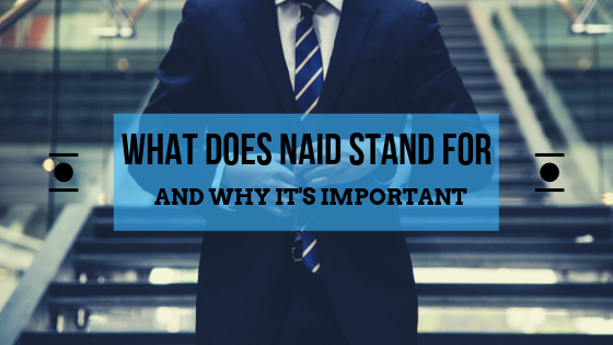 Understanding the Importance of NAID