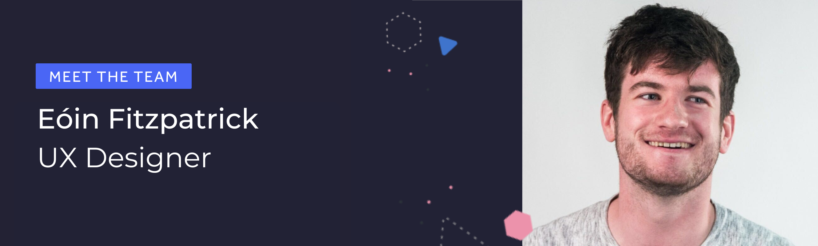 Meet the team: Eóin Fitzpatrick, UX Designer | Trail