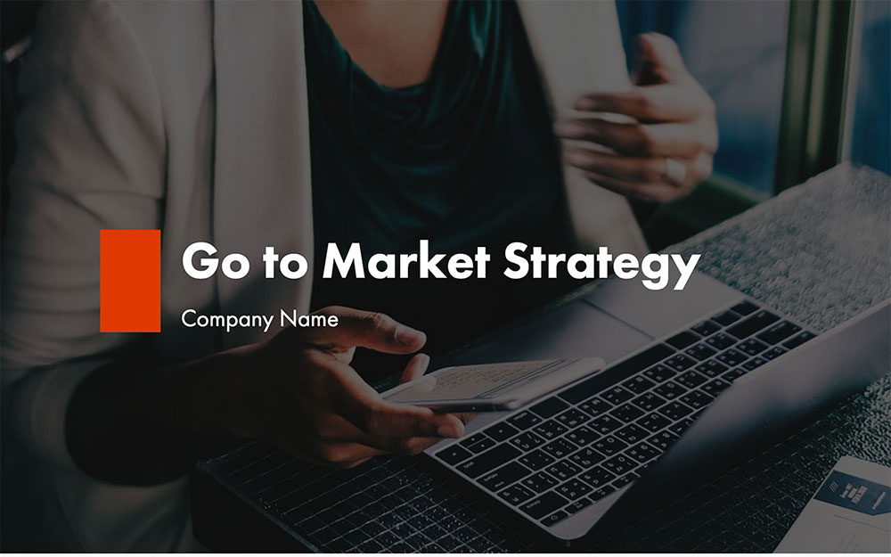 Go to Market Strategy Template | Free PDF & PPT Download | Slidebean