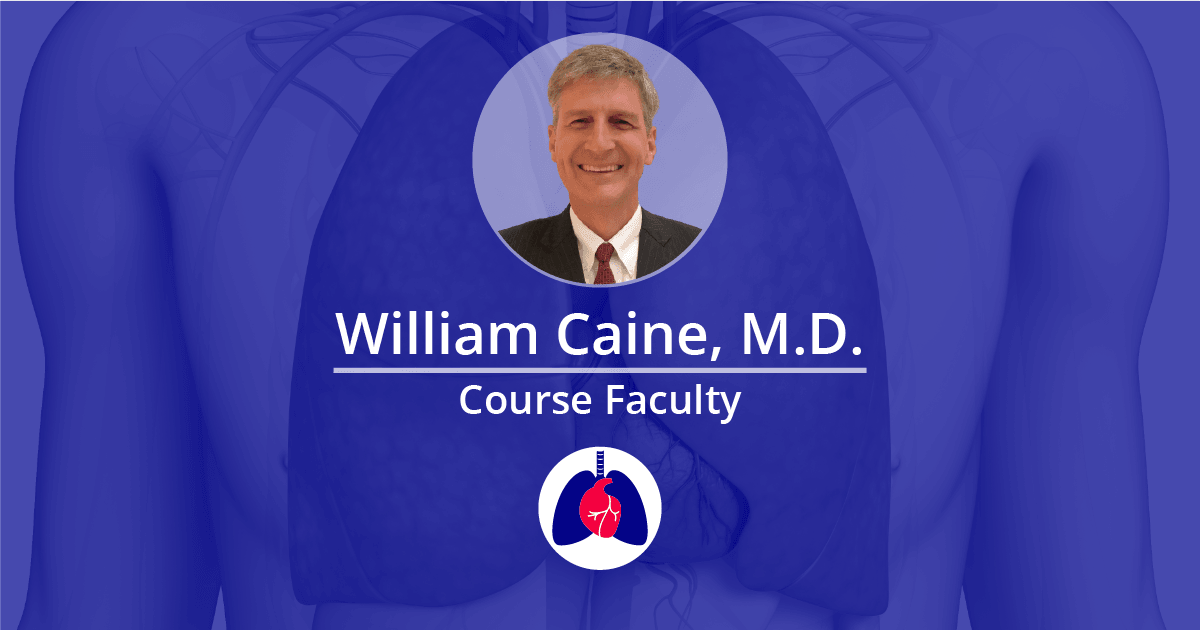 William Caine, MD Course Faculty | London Core Review