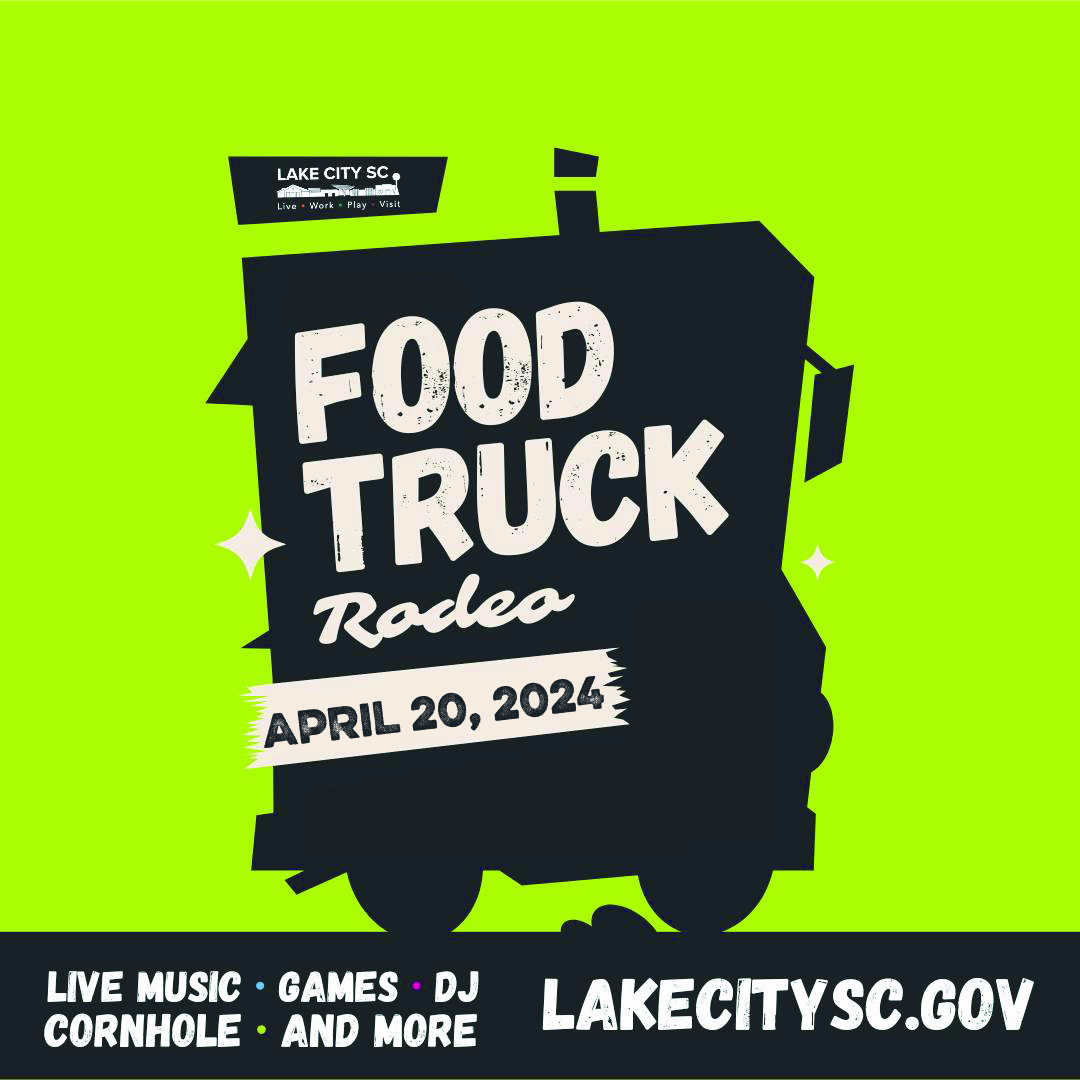 Visit Lake City, SC - Festivals & Events: Food Truck Rodeo
