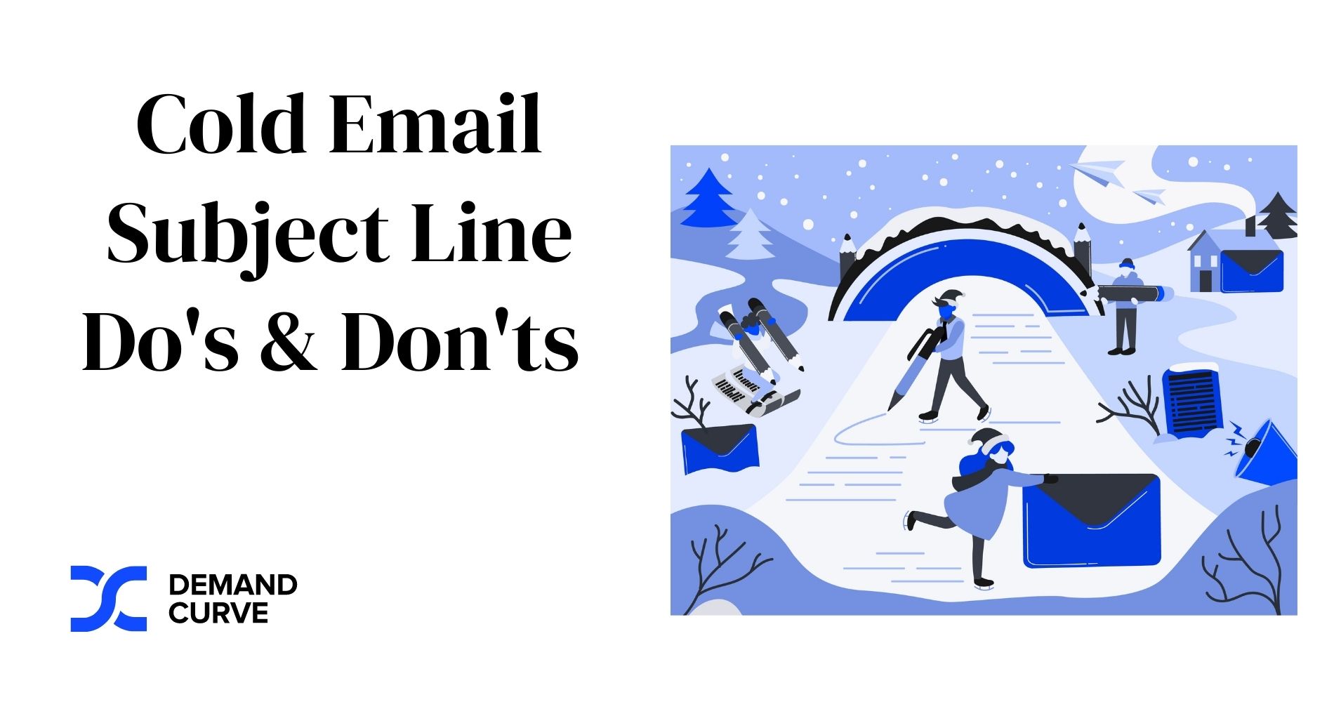 Cold Email Subject Line Do's and Don'ts (Plus, 36 Examples) | Demand ...