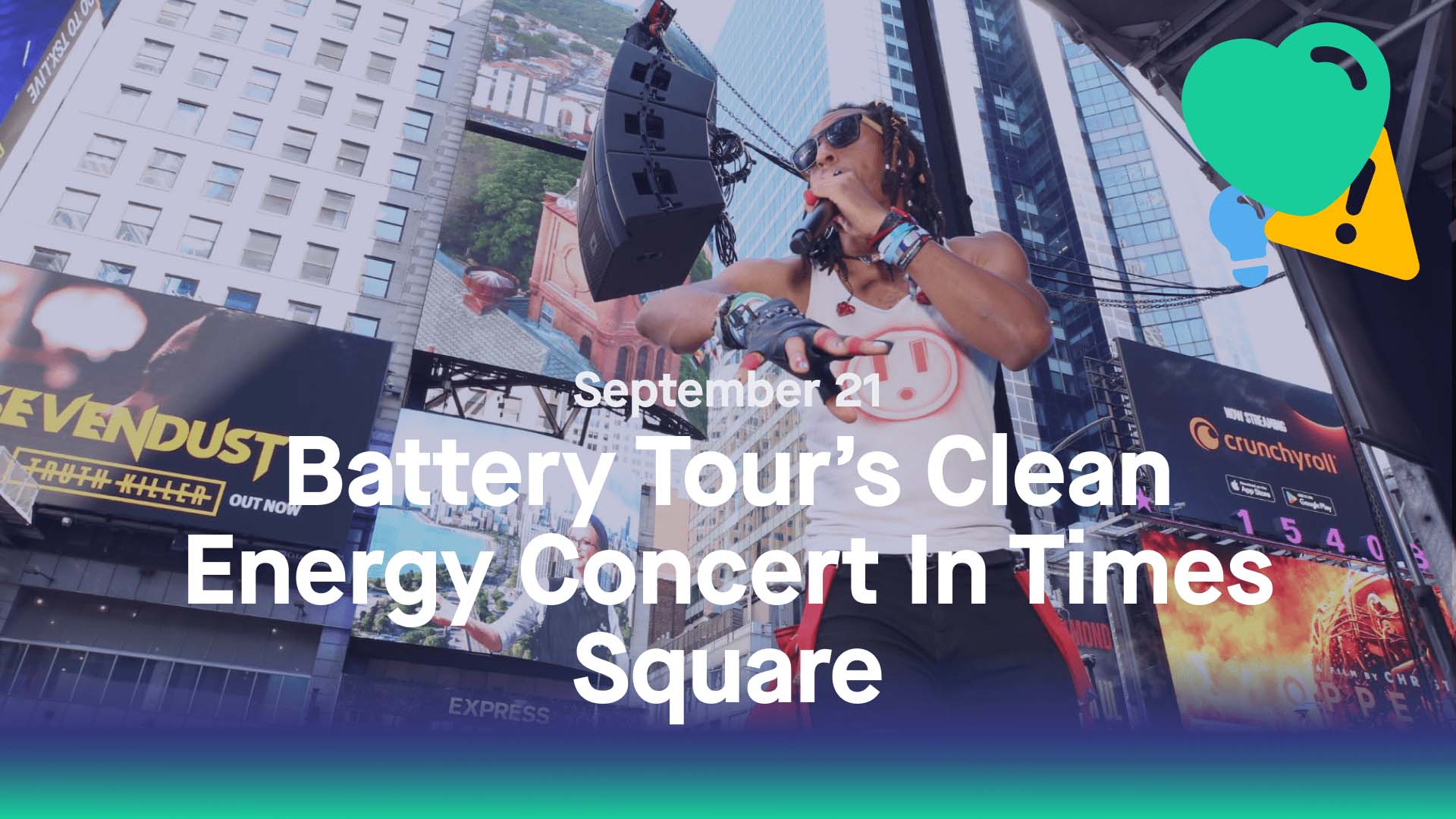 Battery Tour’s Clean Energy Concert In Times Square – Sep 21, 2023–Sep ...