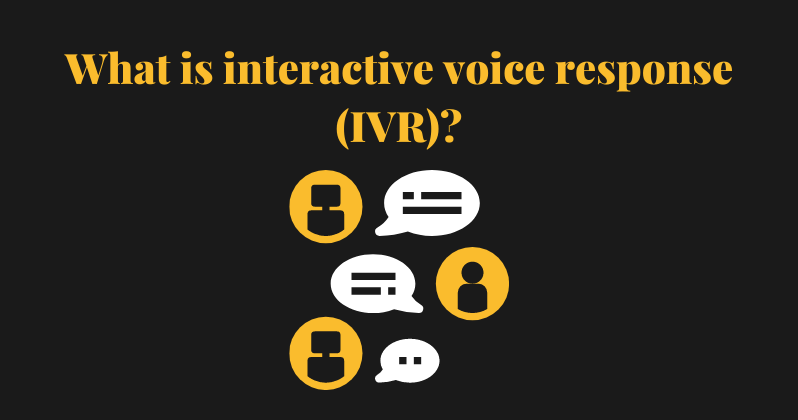 What is interactive voice response (IVR)? | Observe.AI Contact Center ...