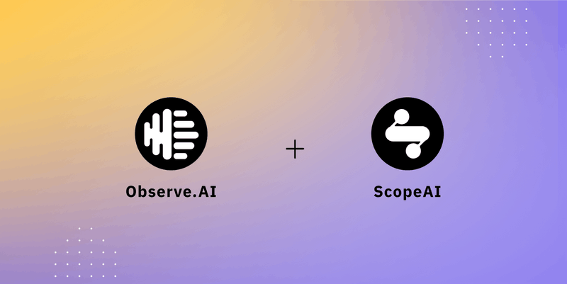 Observe.AI and ScopeAI join forces to deliver omnichannel conversation ...