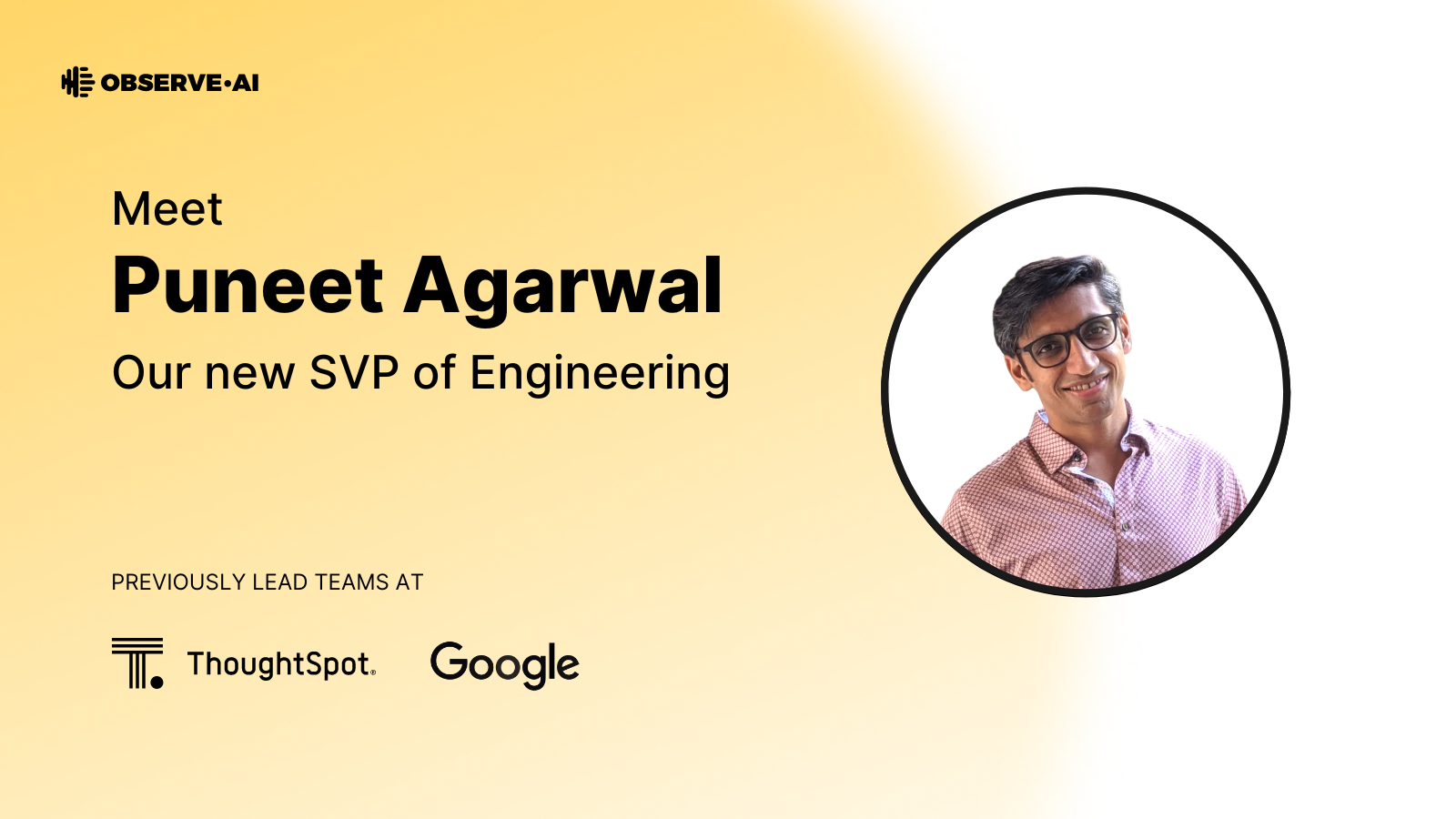 Observe.AI Expands Leadership Team with Puneet Agarwal as SVP of ...