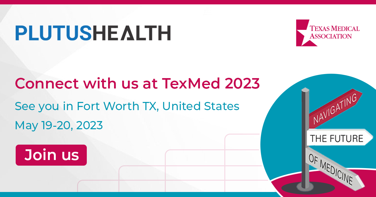 TexMed 2023 Annual Conference | Plutus Health