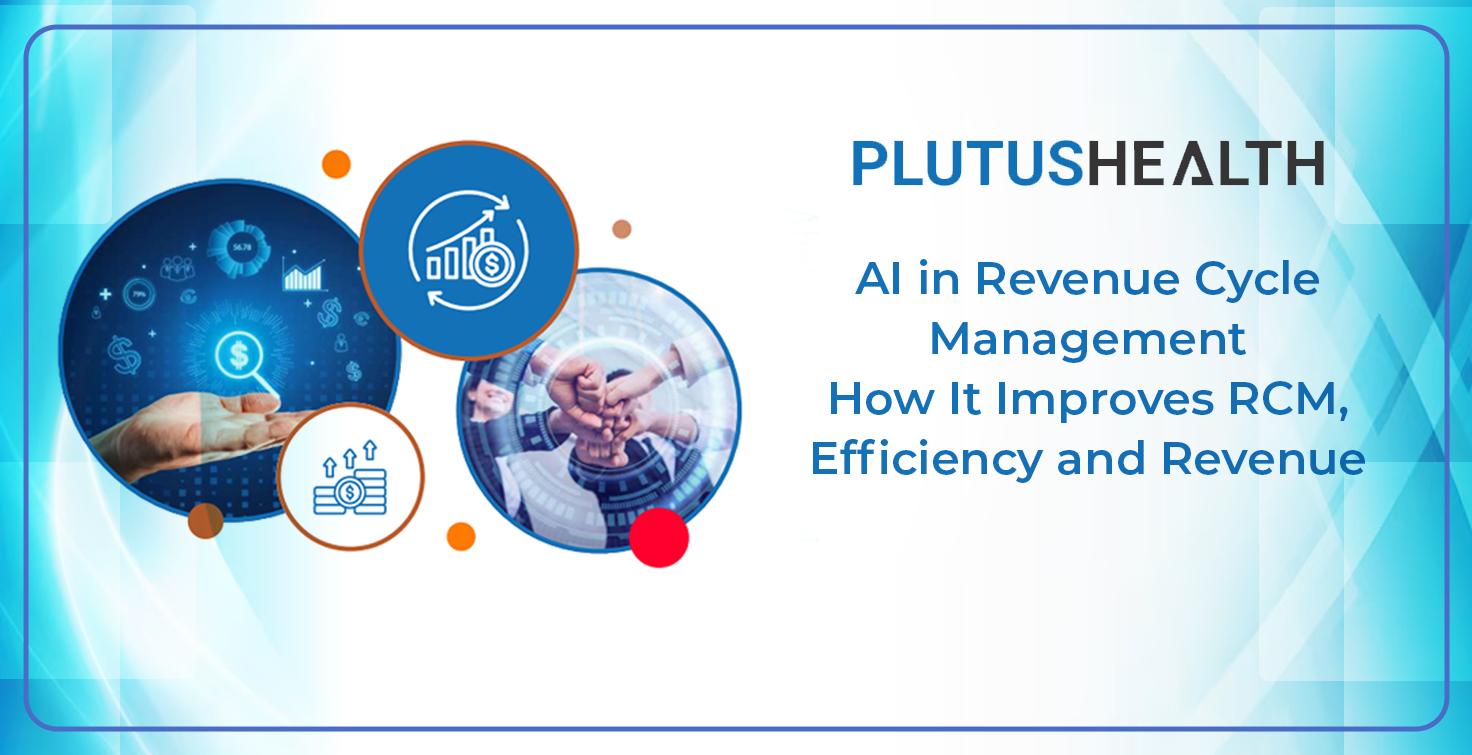 Ways to improve the efficiency of your RCM process with the power of AI