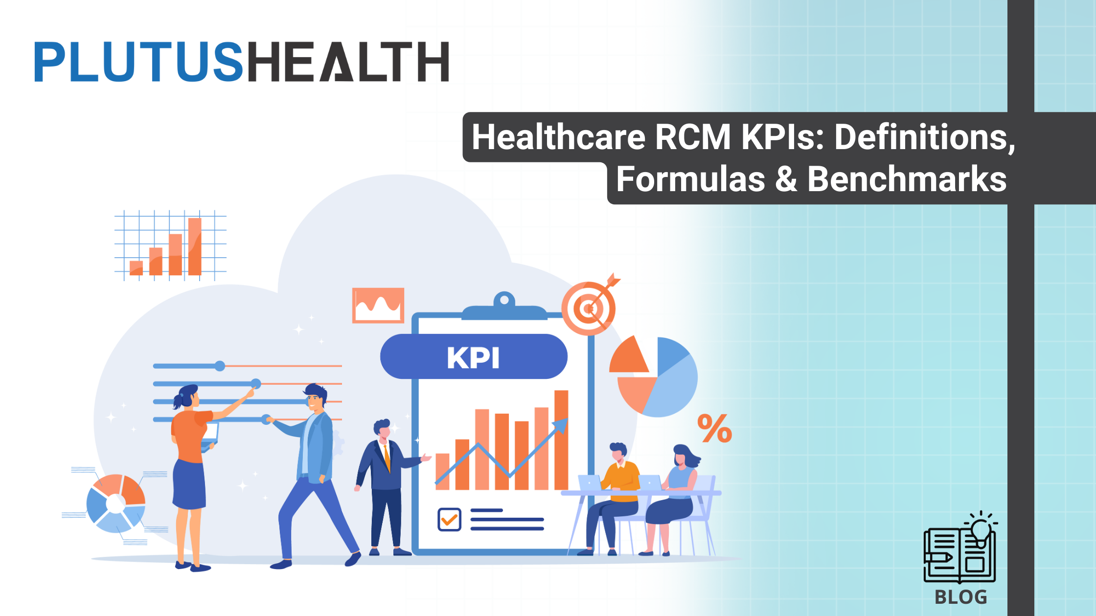 Healthcare RCM KPIs: Definitions, Formulas & Benchmarks