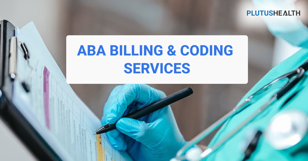 ABA Therapy Billing and insurance Services | Plutus Health