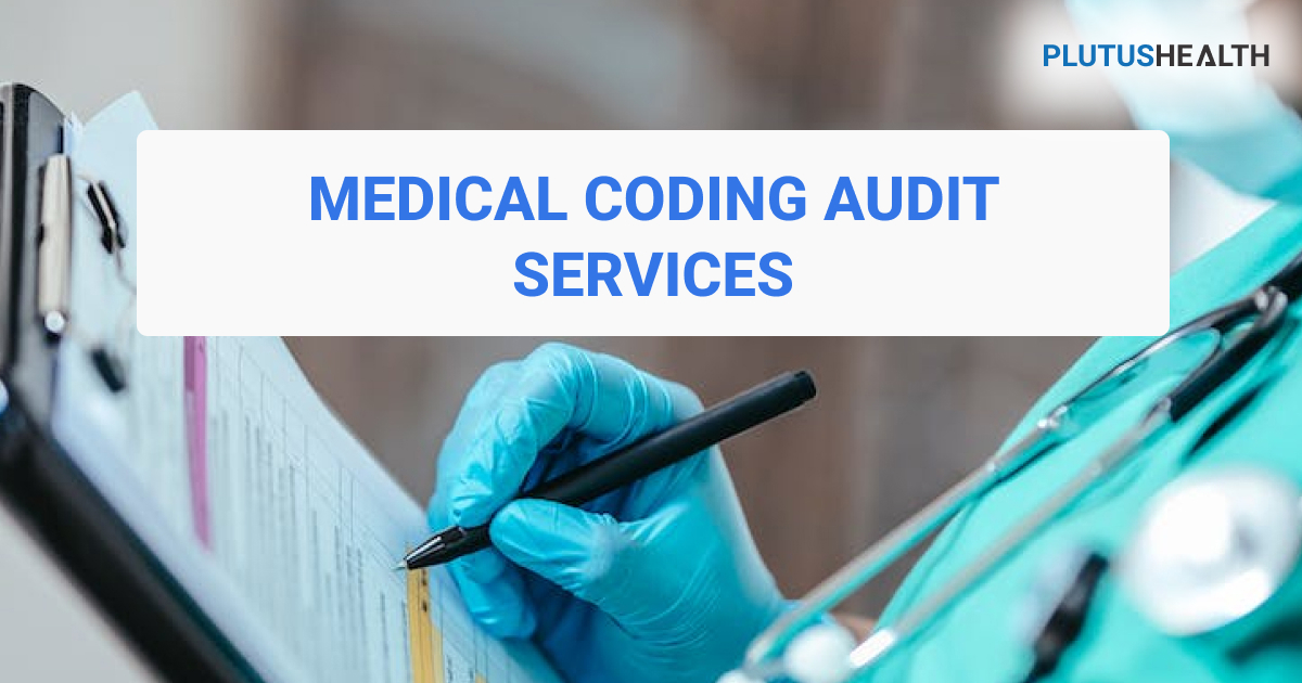 Optimize your revenue with Plutus Health's medical coding audit services
