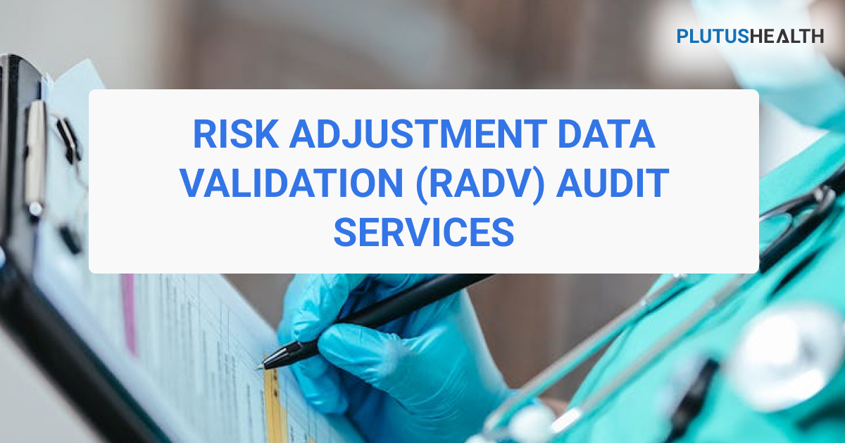 RADV Audit Services for Compliance & Accuracy | Plutus Health