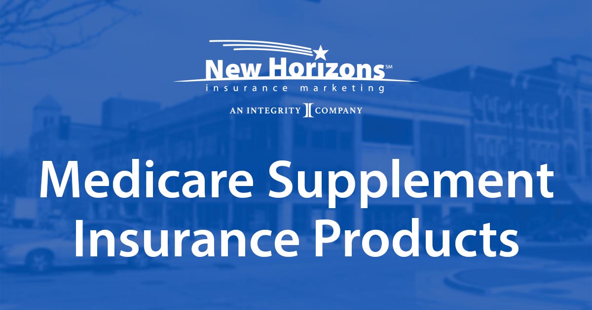 Great Commissions On Medicare Supplement Insurance New Horizons Insurance Marketing Inc
